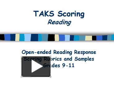 PPT – TAKS Scoring Reading PowerPoint presentation | free to view - id ...