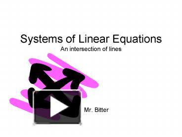 PPT – Systems of Linear Equations An intersection of lines PowerPoint ...