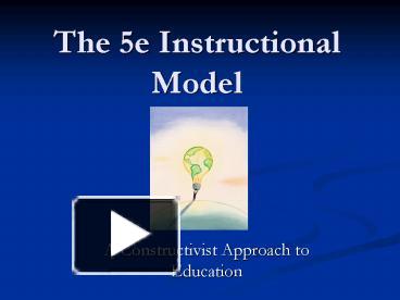 The 5e Instructional Model presentation | free to view