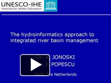 PPT – The hydroinformatics approach to integrated river basin ...