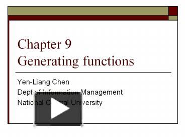 Chapter 9 Generating functions presentation | free to download