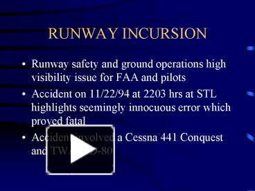 RUNWAY INCURSION presentation | free to view