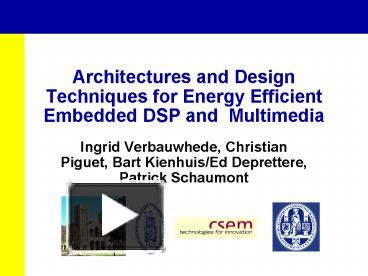 PPT – Architectures and Design Techniques for Energy Efficient Embedded ...