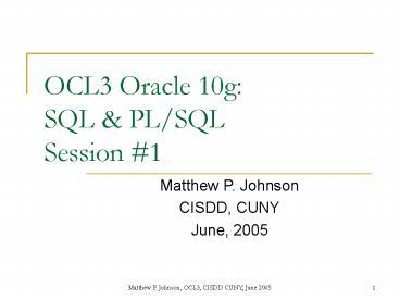 PPT – OCL3 Oracle 10g: SQL PowerPoint presentation | free to download ...