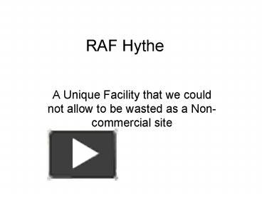RAF Hythe presentation | free to view