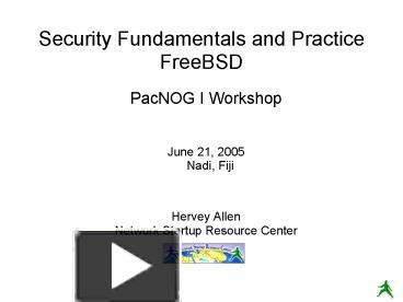 PPT – Security Fundamentals and Practice FreeBSD PowerPoint ...
