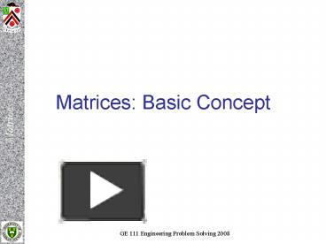 Matrices: Basic Concept presentation | free to view