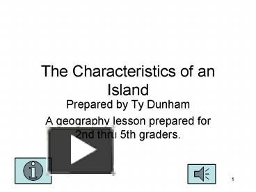 PPT – The Characteristics of an Island PowerPoint presentation | free ...