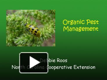 Organic Pest Management presentation | free to view