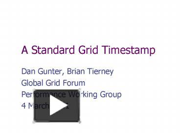 A Standard Grid Timestamp presentation | free to download