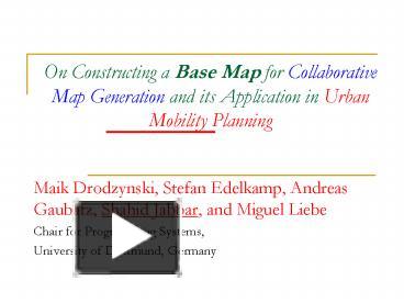 On Constructing a Base Map for Collaborative Map Generation and its ...