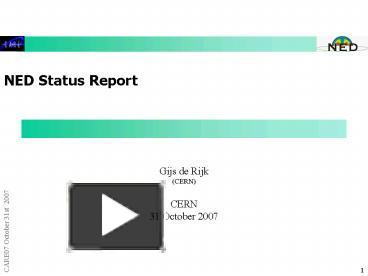PPT – NED Status Report PowerPoint presentation | free to view - id ...