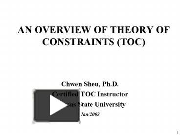 PPT – AN OVERVIEW OF THEORY OF CONSTRAINTS TOC PowerPoint presentation ...