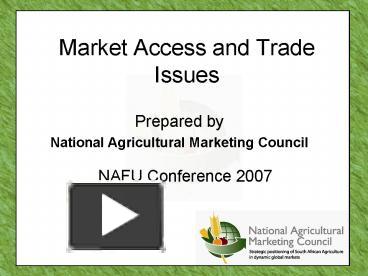Market Access and Trade Issues presentation | free to view