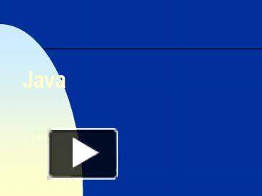 PPT – Java PowerPoint presentation | free to download - id: 1fec1-MDZhM