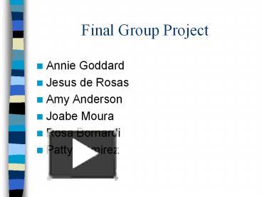 Final Group Project presentation | free to view