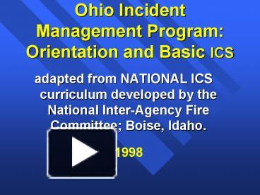 PPT – Ohio Incident Management Program: Orientation and Basic ICS ...