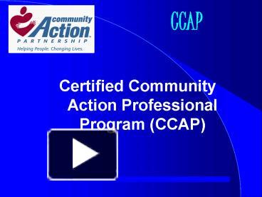 Certified Community Action Professional Program (CCAP) presentation ...