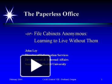 The Paperless Office presentation | free to view