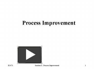 PPT – Process Improvement PowerPoint presentation | free to view - id ...