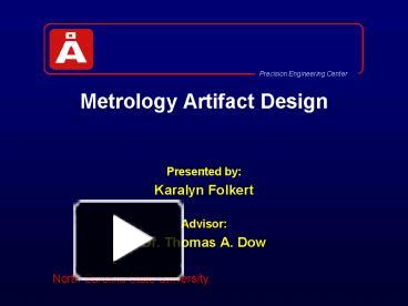 PPT – Metrology Artifact Design PowerPoint presentation | free to view ...