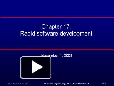 Chapter 17: Rapid software development presentation | free to view