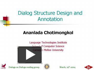 PPT – Dialog Structure Design and Annotation PowerPoint presentation ...