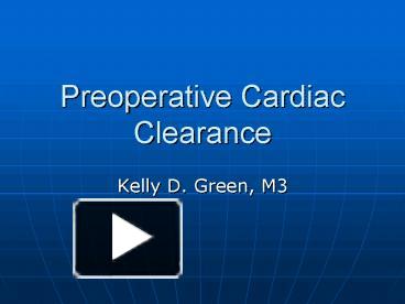 Preoperative Cardiac Clearance presentation | free to view