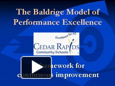 PPT – The Baldrige Model of Performance Excellence PowerPoint ...