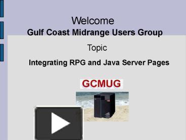PPT – Integrating RPG and Java Server Pages PowerPoint presentation ...