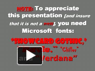 PPT – NOTE: To appreciate this presentation and insure that it is not a ...