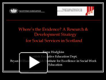 Wheres the Evidence A Research presentation | free to view