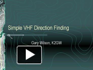 Simple VHF Direction Finding presentation | free to view