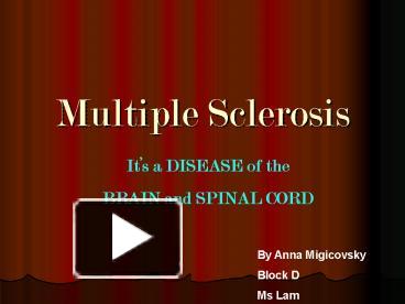 PPT – Multiple Sclerosis PowerPoint presentation | free to view - id ...