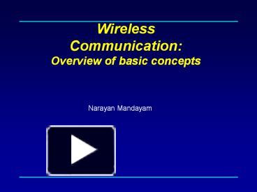 PPT – Wireless Communication: Overview of basic concepts PowerPoint ...