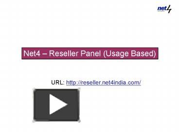 Net4 Reseller Panel Usage Based presentation | free to view