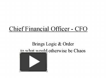 Chief Financial Officer CFO presentation | free to view