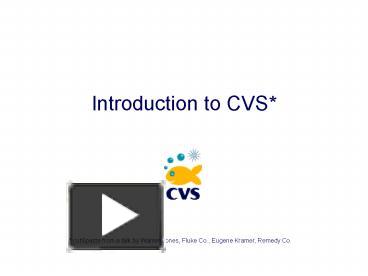Introduction to CVS presentation | free to view