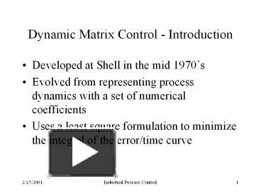 PPT – Dynamic Matrix Control - Introduction PowerPoint presentation ...