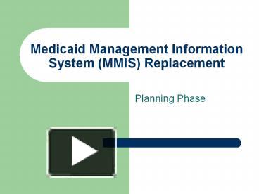 Medicaid Management Information System (MMIS) Replacement presentation ...