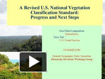 A Revised U'S' National Vegetation Classification Standard: Progress ...