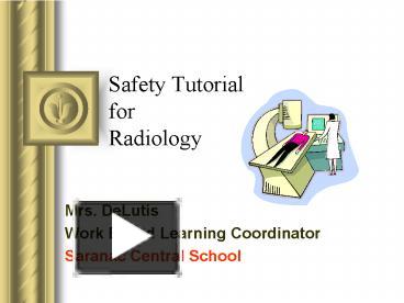 PPT – Safety Tutorial for Radiology PowerPoint presentation | free to ...