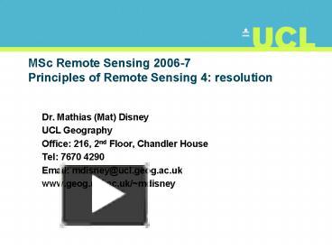 MSc Remote Sensing 20067 Principles of Remote Sensing 4: resolution ...