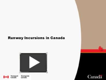 PPT – Runway Incursions in Canada PowerPoint presentation | free to ...