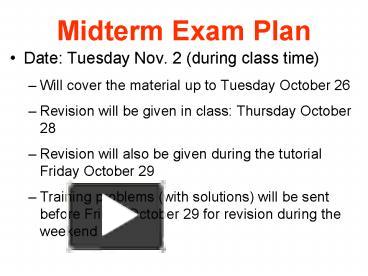 PPT – Midterm Exam Plan PowerPoint presentation | free to view - id ...