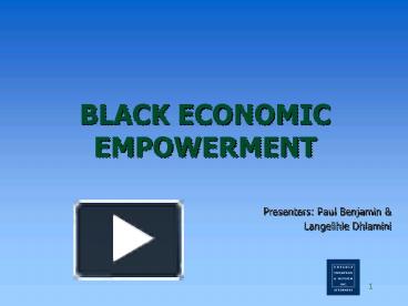 PPT – BLACK ECONOMIC EMPOWERMENT PowerPoint presentation | free to view ...