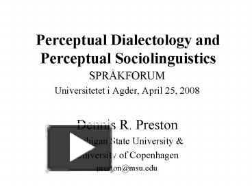 PPT – Perceptual Dialectology and Perceptual Sociolinguistics ...