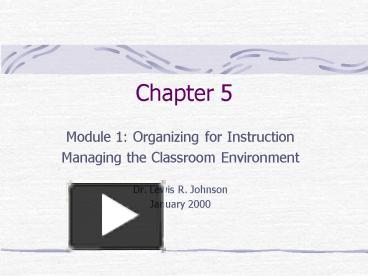 Module 1: Organizing for Instruction presentation | free to view