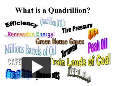 What is a Quadrillion presentation | free to view