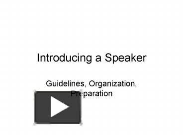 PPT – Introducing a Speaker PowerPoint presentation | free to view - id ...